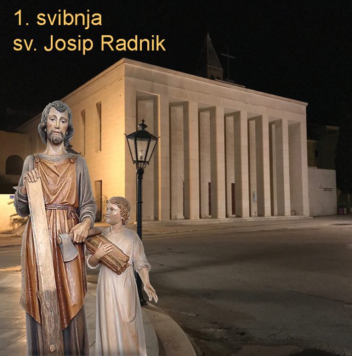 SVETI JOSIP RADNIK 1. svibnja – Gospa od Zdravlja – Split